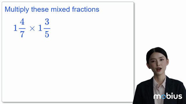 Mobius Math Academy - Multiplying mixed fractions