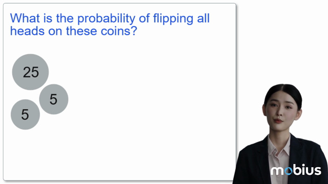 Probability of flipping multiple coins all heads or tails - Mobius Math